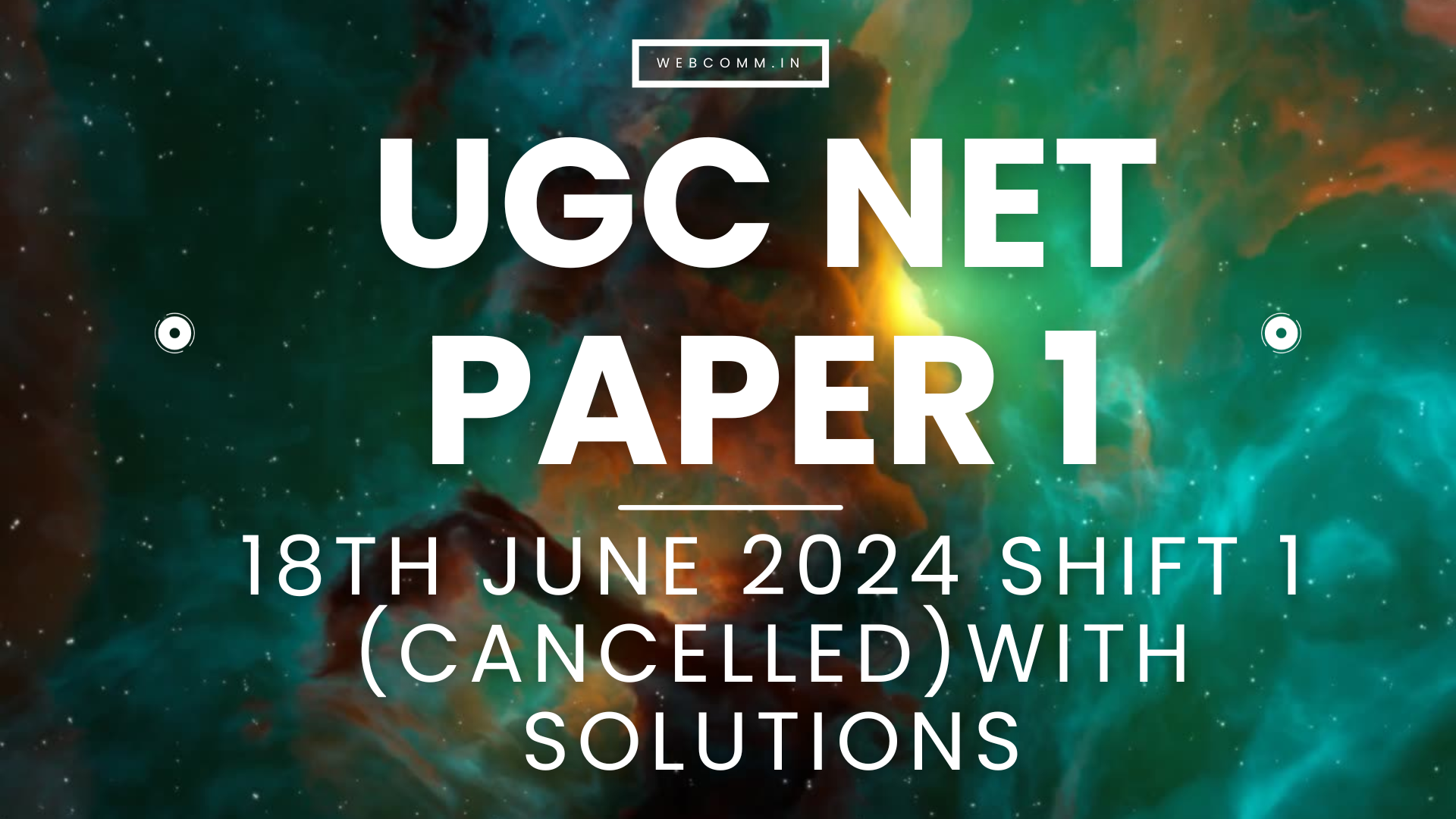 UGC NET Paper 1: Held on 18th June 2024 Shift 1 - WebComm.in